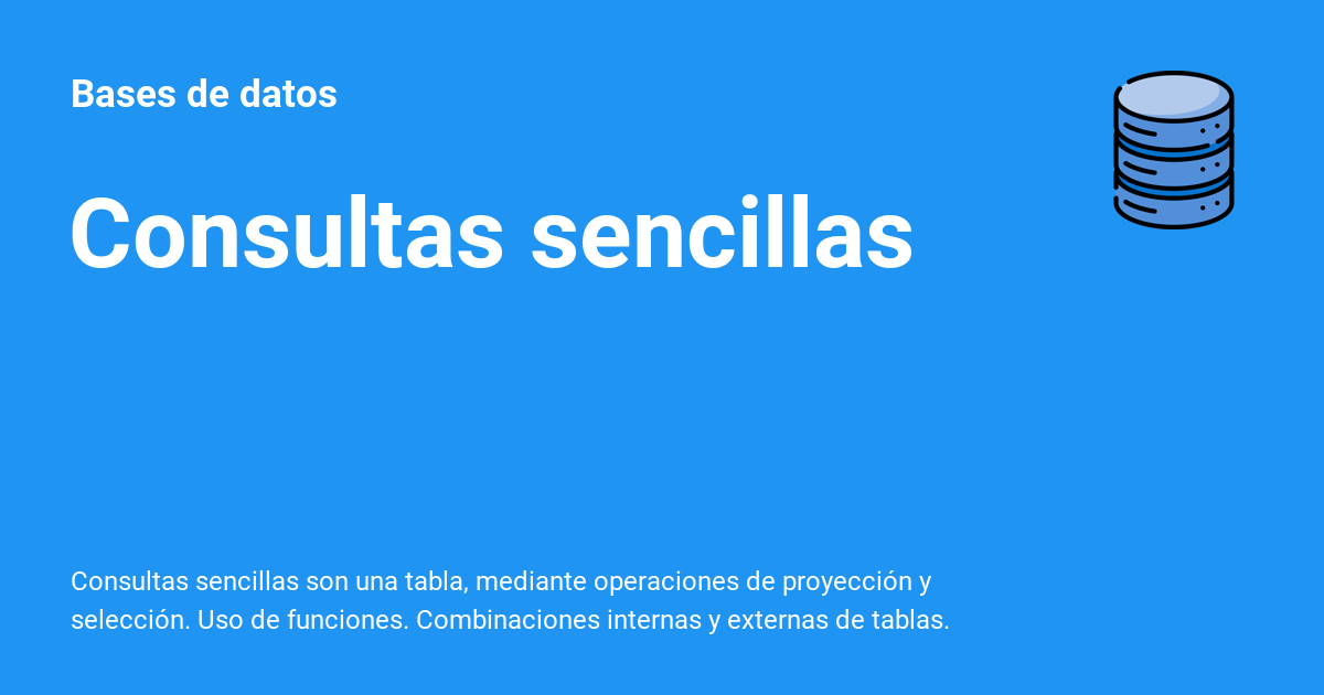 Consultas sencillas - Bases de datos
