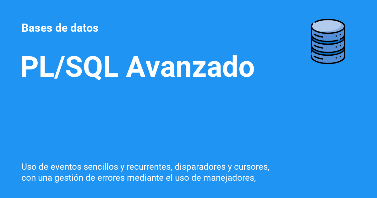 PL/SQL Avanzado - Bases de datos