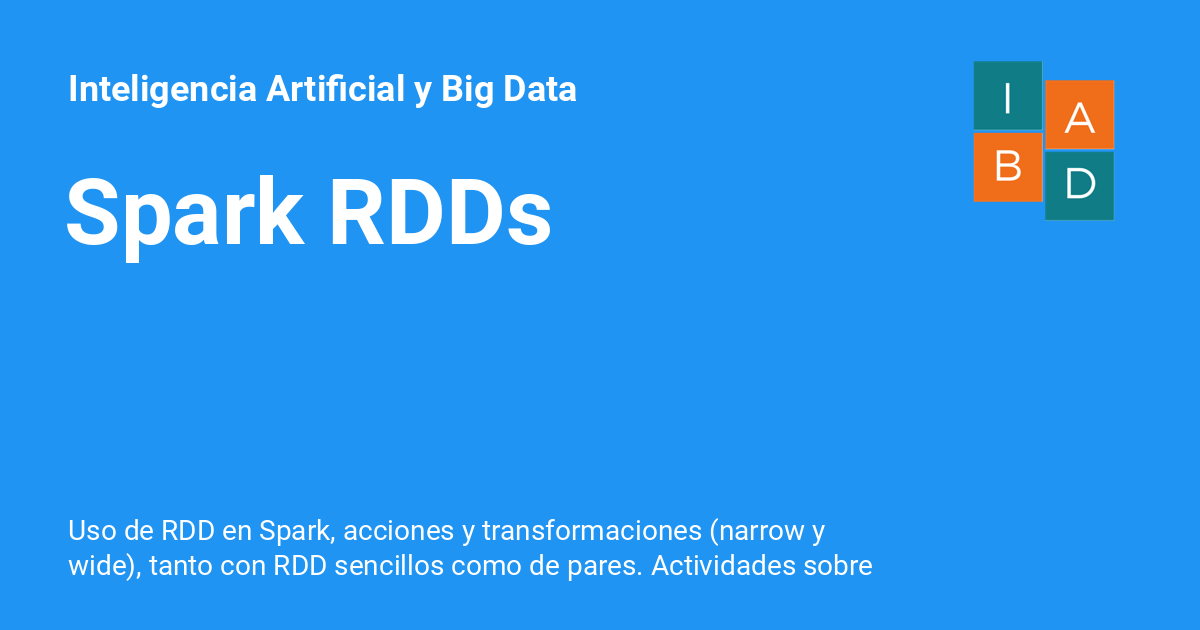 Spark Rdds Inteligencia Artificial Y Big Data