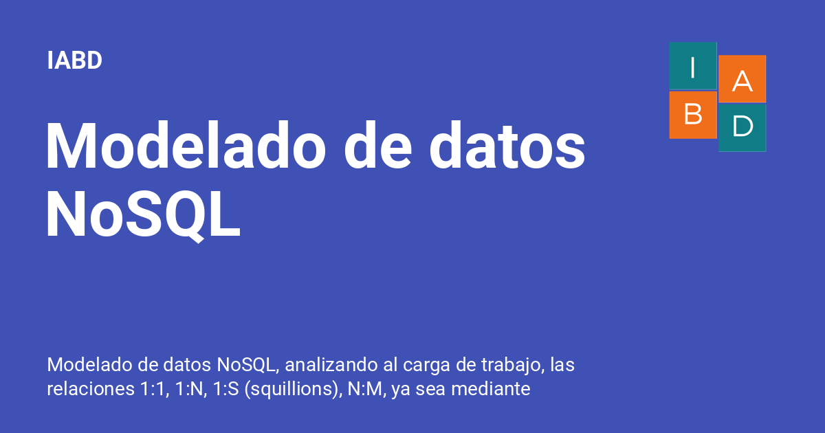 Modelado de datos NoSQL - Inteligencia Artificial y Big Data
